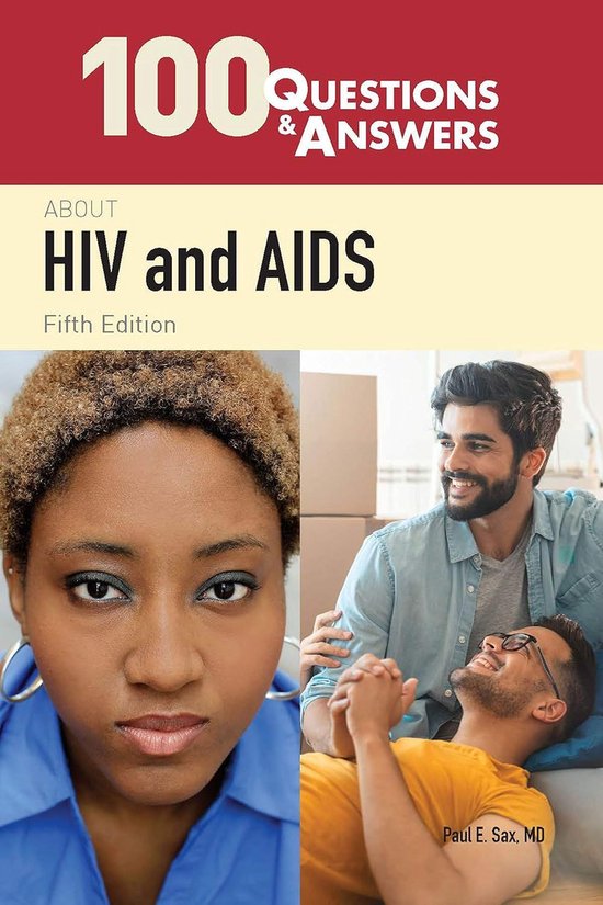 100 Questions & Answers About HIV and AIDS (ebook), Paul E. Sax ...