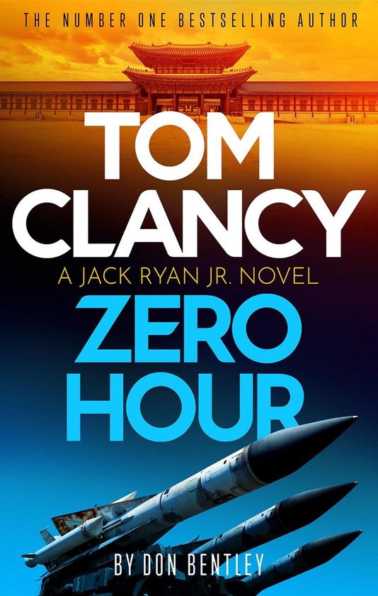 Jack Ryan, Jr.- Tom Clancy Zero Hour, Don Bentley | 9781408727713 | Boeken | bol