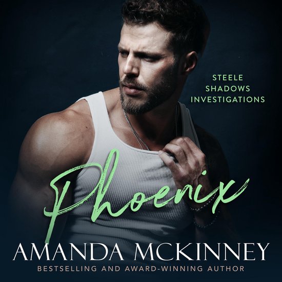Phoenix (Steele Shadows Rising), Amanda Mckinney | 1230007447570 ...