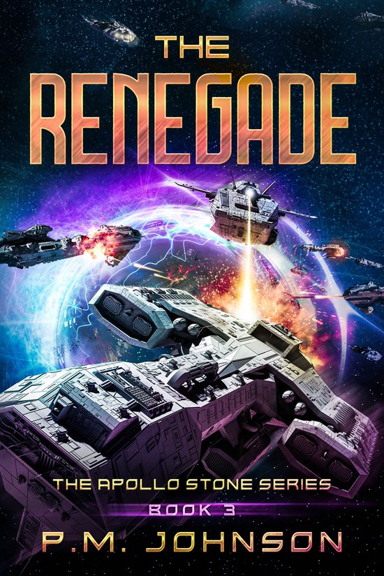 Apollo Stone Series 3 - The Renegade (ebook), PM Johnson ...
