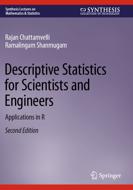 Descriptive Statistics for Scientists and Engineers: Applications in R ...