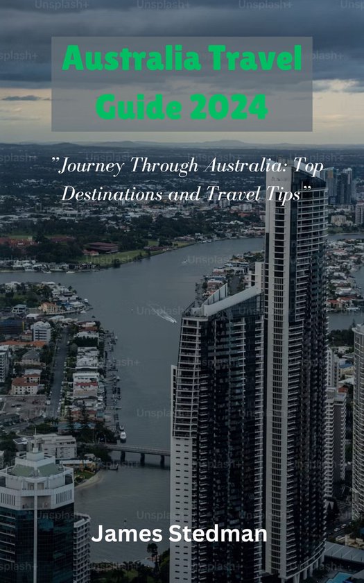 Australia Travel Guide 2024 (ebook), James Stedman | 1230007893919 ...