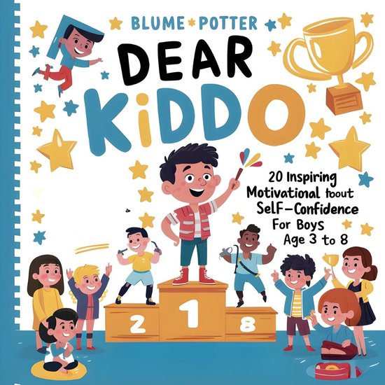 Dear Kiddo - Motivational Books For The Boy Child 2 - Dear Kiddo: 20 ...