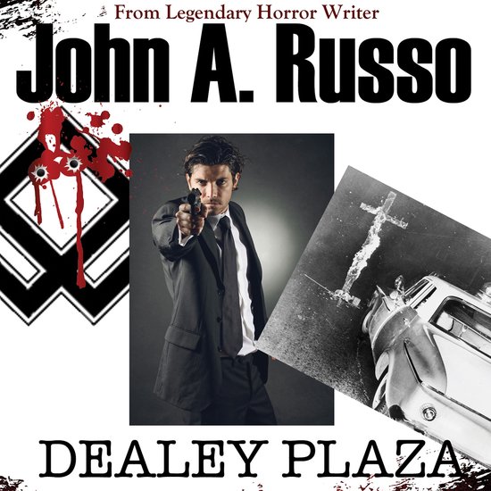 Dealey Plaza, John A. Russo | 9798882378935 | Boeken | bol