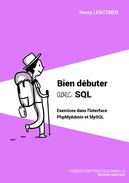 Bien débuter avec SQL (ebook), Remy Lentzner | 9782490275762 | Boeken | bol