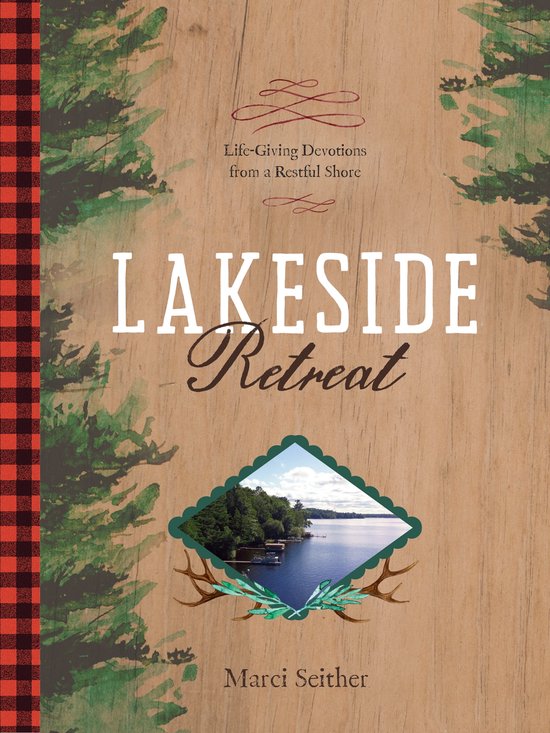 Lakeside Retreat (ebook), Marci Seither | 9781496453198 | Boeken | bol.com