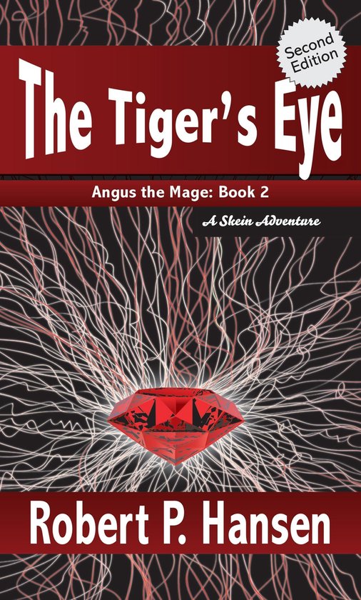 Angus the Mage, Second Edition 2 - The Tiger's Eye (Angus the Mage ...