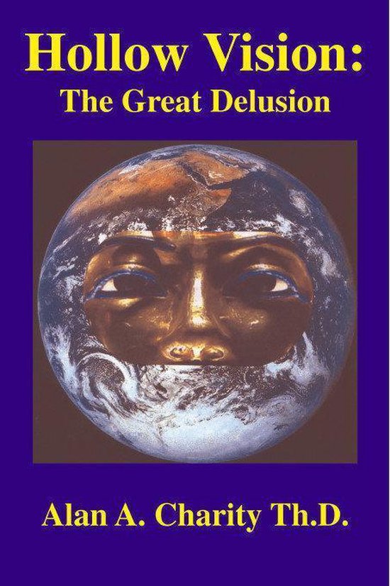 Hollow Vision (ebook), Alan A Th D Charity | 9781412243698 | Boeken ...