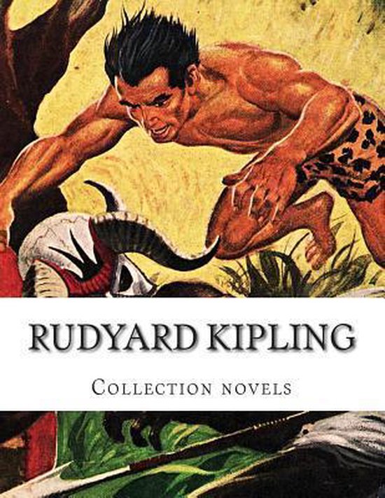 Rudyard Kipling, Collection novels, Rudyard Kipling | 9781500354886 ...