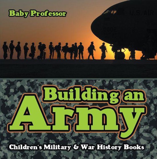 Building an Army Children's Military & War History Books (ebook), Baby ...