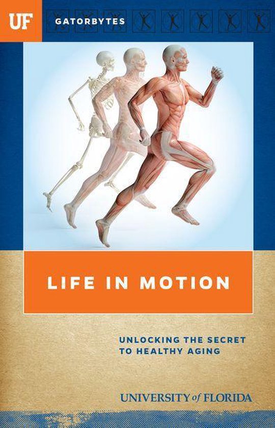 Life in Motion (ebook), University Of Florida | 9781942852421 | Boeken ...