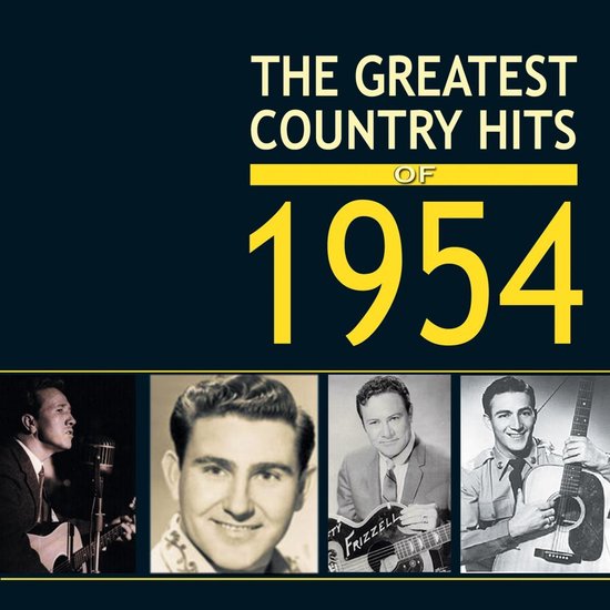 Greatest Country Hits Of 1954, various artists | CD (album) | Muziek | bol