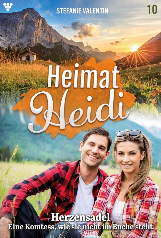 Heimat-Heidi 10 - Heimat-Heidi 10 – Heimatroman (ebook), Stefanie ...