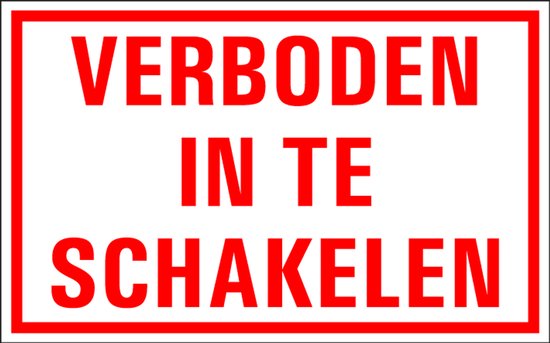 Verboden in te schakelen tekststicker 200 x 100 mm | bol