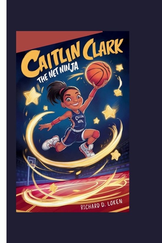 Caitlin Clark Story, Richard D Loken | 9798332700934 | Boeken | bol