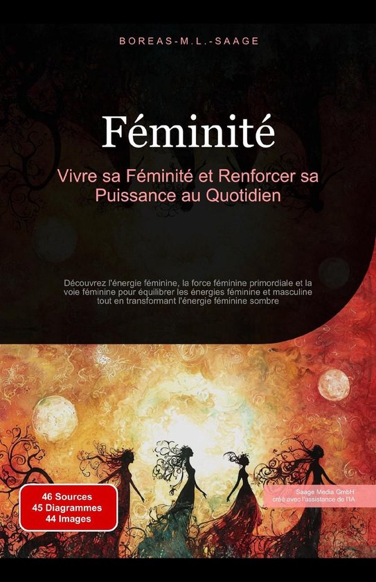 Féminité (FR) 1 - Féminité: Vivre sa Féminité et Renforcer sa Puissance ...