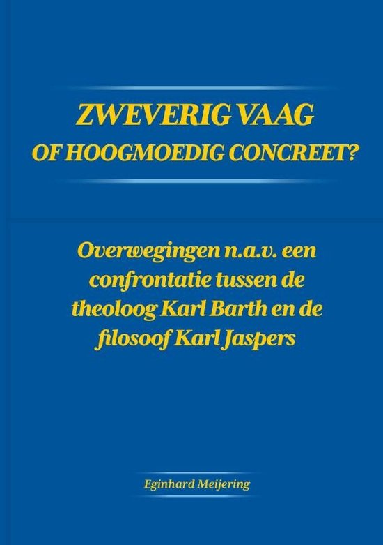 Zweverig vaag of hoogmoedig concreet? | 9789464811735 | Eginhard ...
