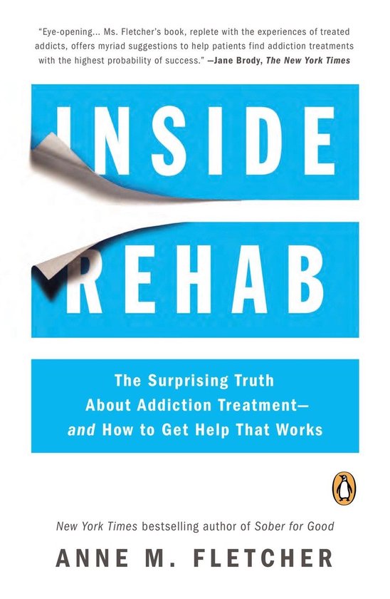 Inside Rehab, Anne M. Fletcher | 9780143124368 | Boeken | bol