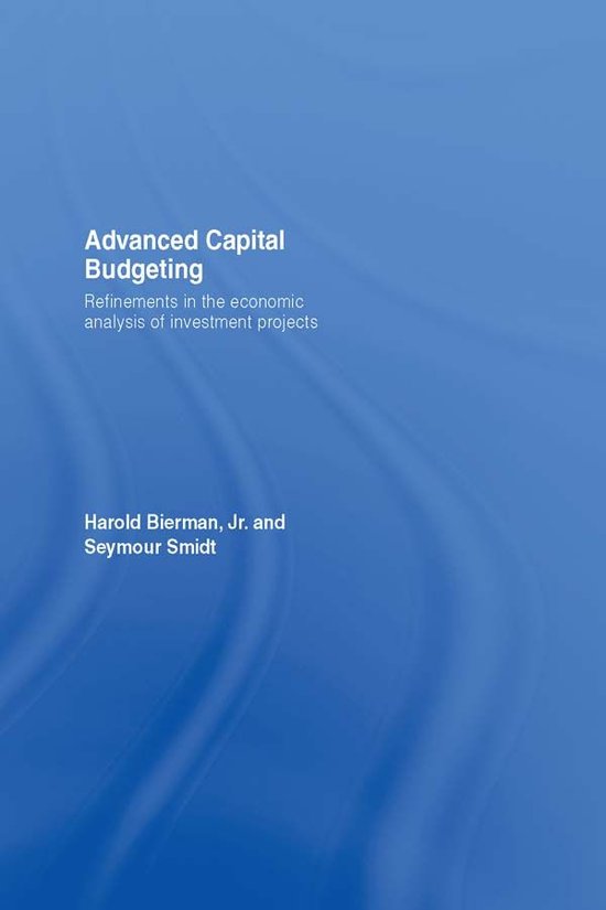 Advanced Capital Budgeting (ebook), Jr. Bierman | 9781317828822 ...