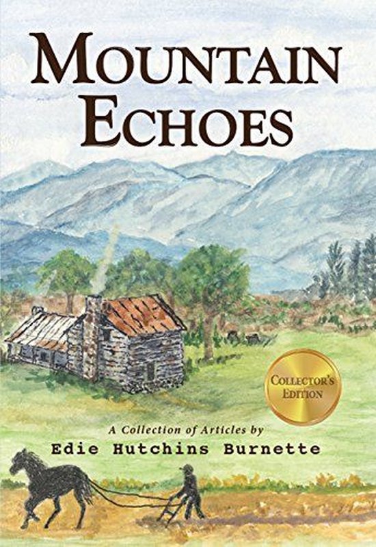 Mountain Echoes (ebook), Edie Hutchins Burnette | 1230003118979 | Boeken | bol.com