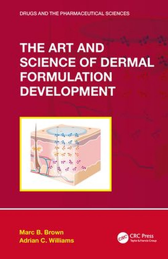 Drugs and the Pharmaceutical Sciences - The Art and Science of Dermal Formulation... | bol.com