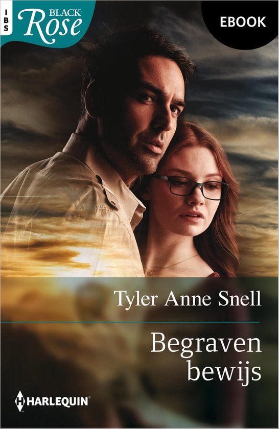 Black Rose 135 - Begraven bewijs (ebook), Tyler Anne Snell | 9789402573657 | Boeken | bol