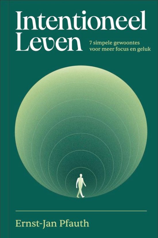 Intentioneel leven, Ernst-Jan Pfauth | 9789493213869 | Boeken | bol