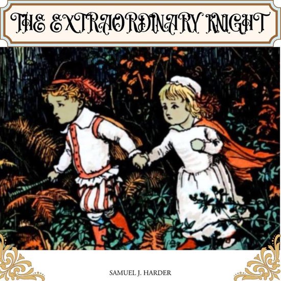 Sir Roland the Farter 1 - The Extraordinary Knight (ebook), Samuel J ...