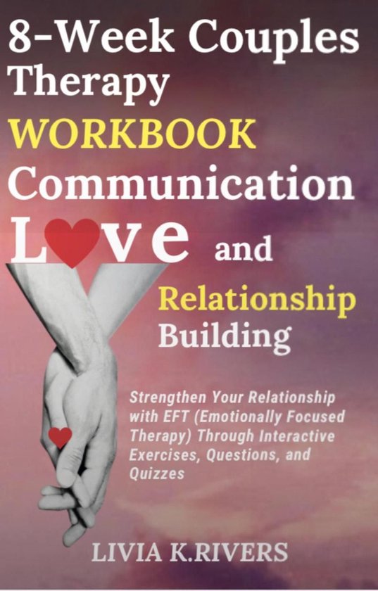 8-Week Couples Therapy Workbook Communication Love and Relationship ...
