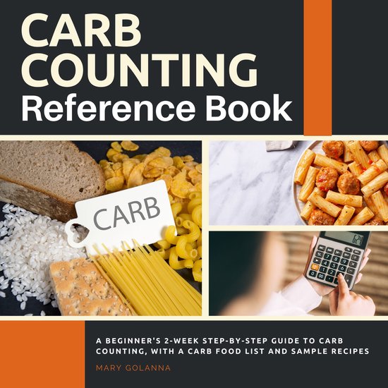 Carb Counting Reference Book, Mary Golanna | 9798347732319 | Boeken | bol