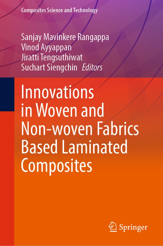 Composites Science and Technology- Innovations in Woven and Non-woven ...