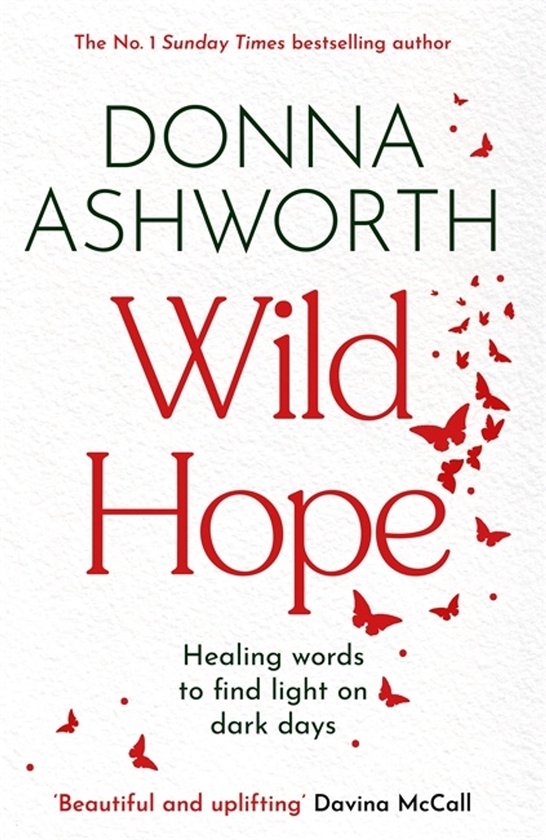 Wild Hope Donna Ashworth 9781785308550 Boeken Bol