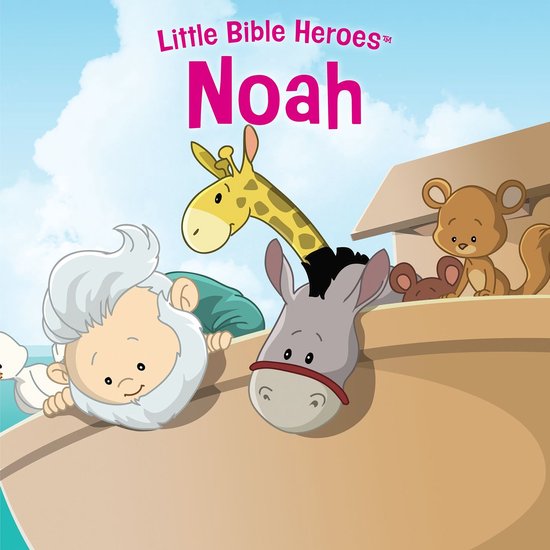 Little Bible Heroes™ - Noah (ebook), Victoria Kovacs | 9781433687099 ...