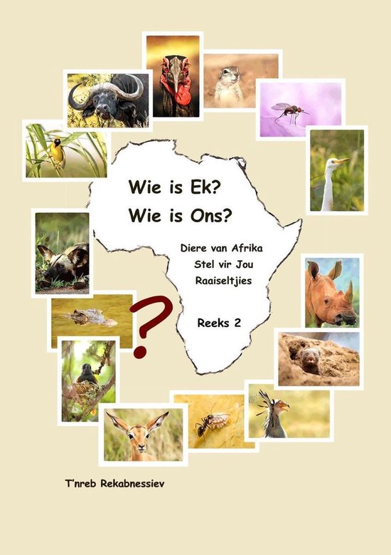 Wie is Ek? Wie is Ons? Diere van Afrika Stel vir Jou Raaiseltjies 2 ...