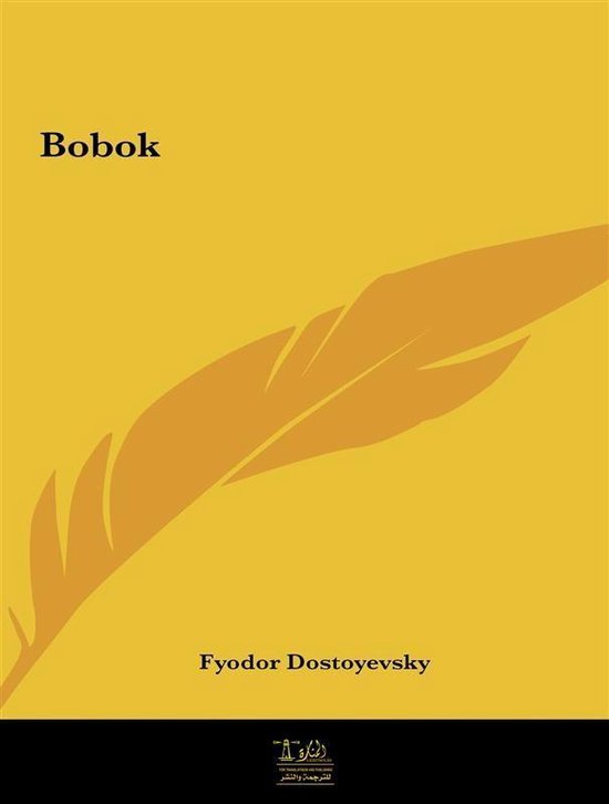 Bobok (ebook), Fyodor Dostoyevsky | 9780599447172 | Boeken | bol.com