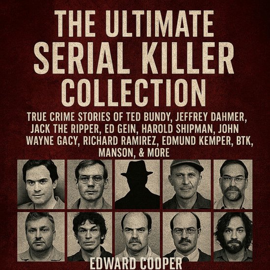 Ultimate Serial Killer Collection, The, Edward Cooper | 9798318346019 ...