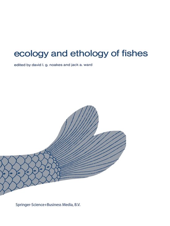 Developments in Environmental Biology of Fishes1- Ecology and ethology ...