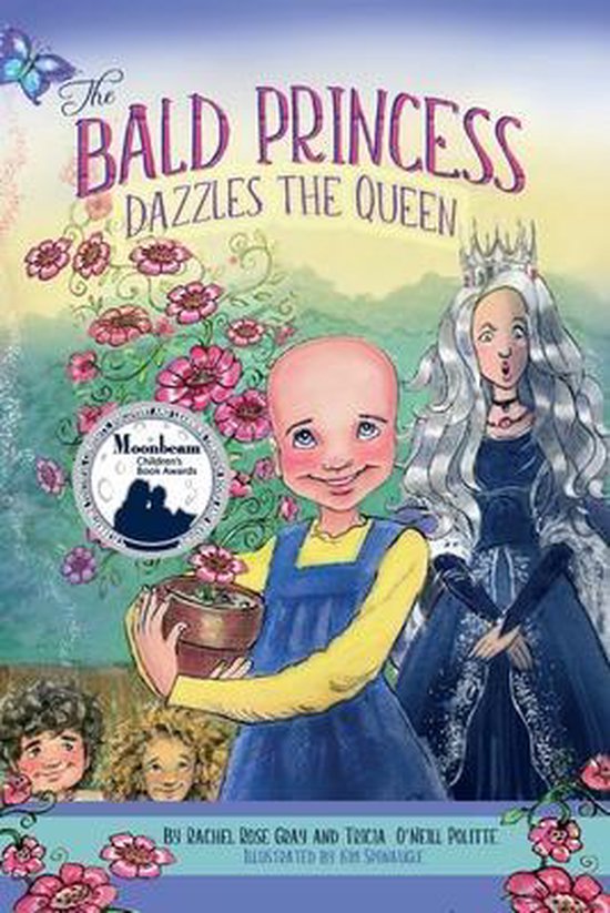 The Bald Princess Dazzles the Queen, Rachel Rose Gray | 9781612448671 ...