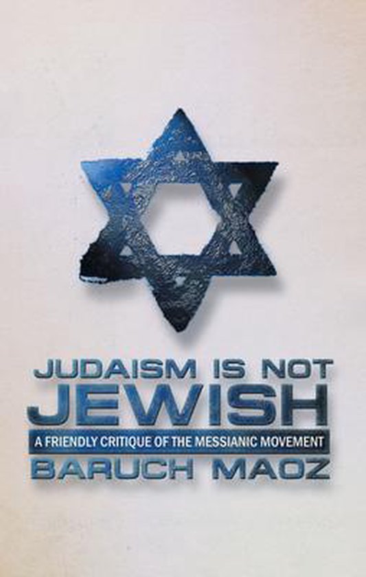 Judaism Is Not Jewish | 9781857927870 | Baruch Maoz | Boeken | bol.com