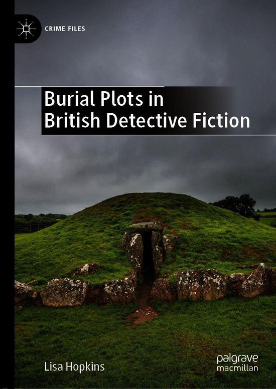 Crime Files - Burial Plots in British Detective Fiction (ebook), Lisa ...