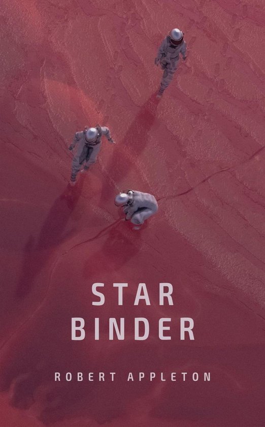 Star Binder 1 - Star Binder (ebook), Robert Appleton | 9781370133680 ...