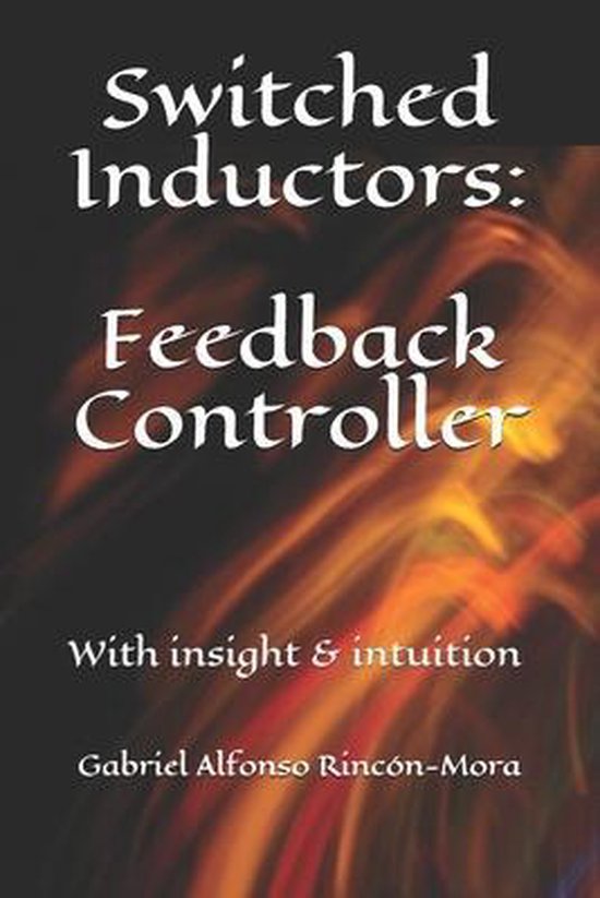 Switched Inductors | 9798578395345 | Gabriel Alfonso Rincon-Mora ...