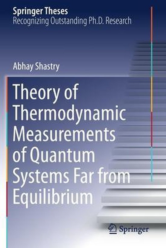 Theory of Thermodynamic Measurements of Quantum Systems Far from Equilibrium |... | bol.com