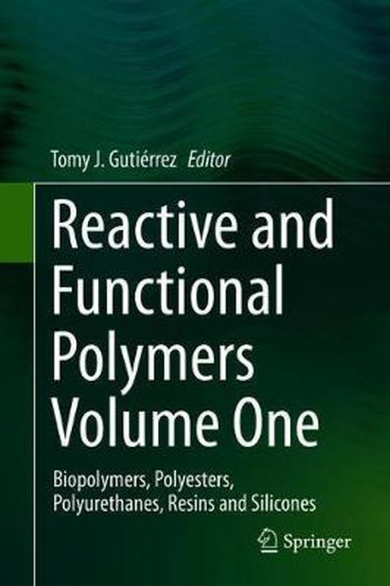 Reactive and Functional Polymers Volume One | 9783030434021 | Boeken | bol.com
