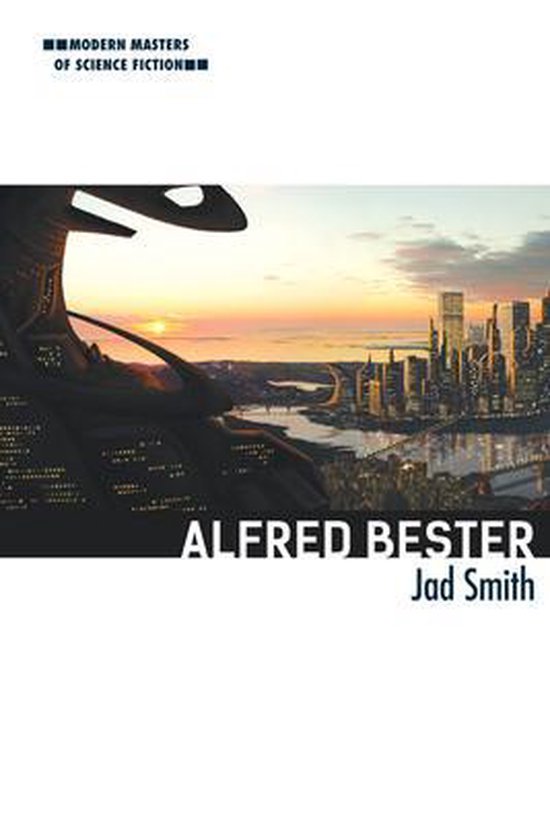 Alfred Bester | 9780252082139 | Jad Smith | Boeken | bol.com