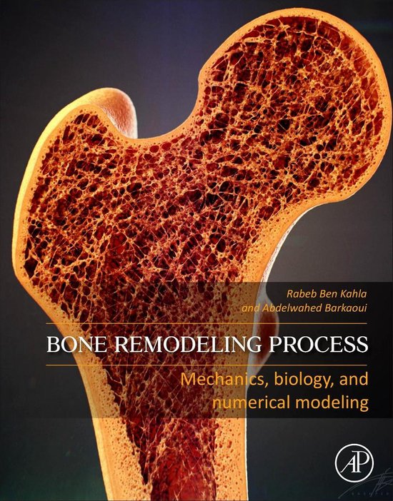 Bone Remodeling Process | 9780323884679 | Rabeb Ben Kahla | Boeken ...