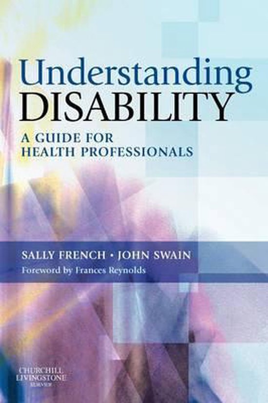 Understanding Disability | 9780443101397 | Sally French | Boeken | bol