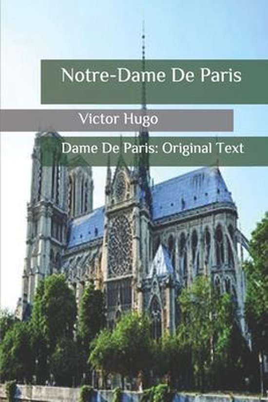 Notre-Dame De Paris: Original Text, Victor Hugo | 9798644566112 ...