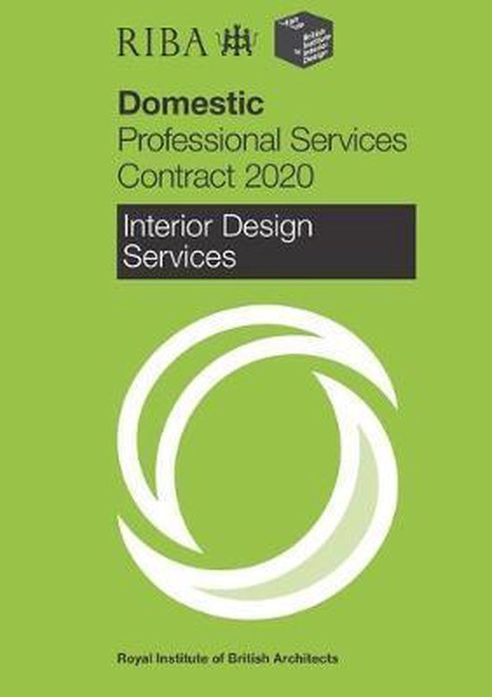 RIBA/BIID Domestic Professional Services Contract 2020 : Interior ...