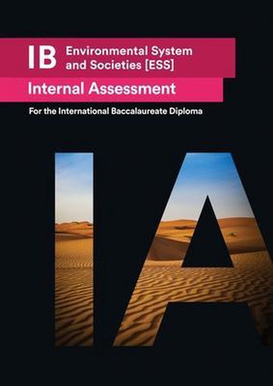 IB Environmental Systems and Societies [ESS] Internal Assessment ...